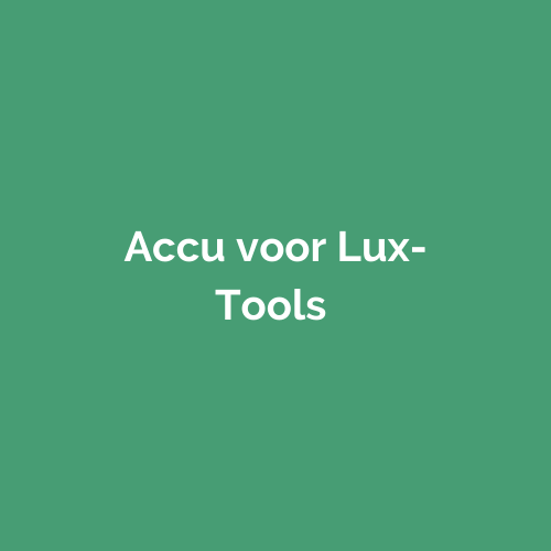 Want to buy a battery for Lux-Tools tools? – Accu-Machine.nl